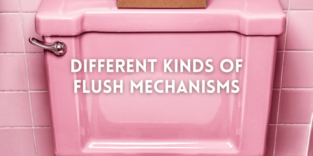 Different Kinds of Toilet Flush Mechanisms | AllHome