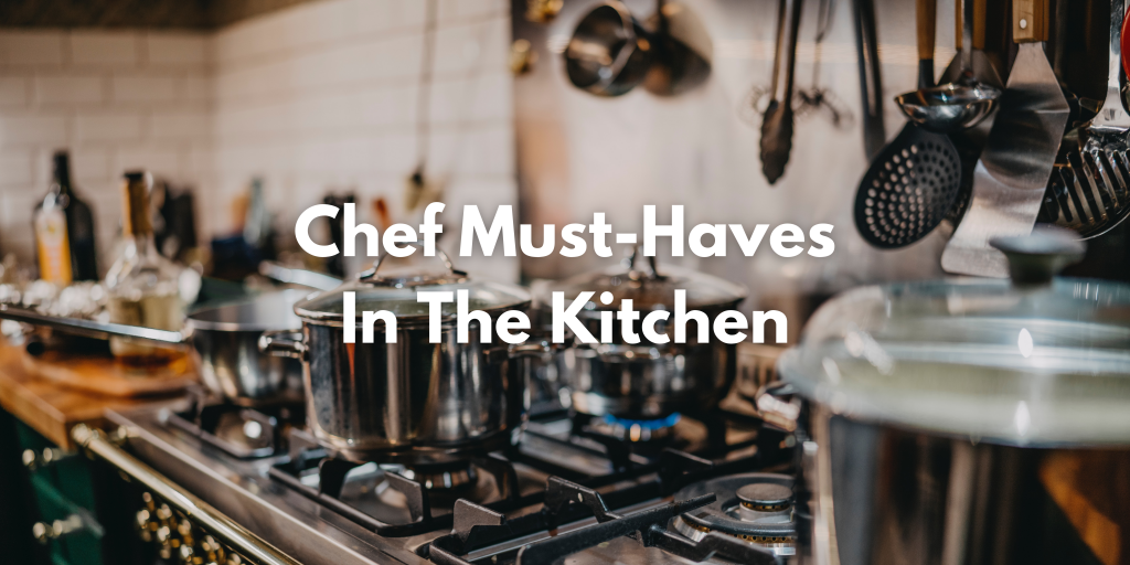 Chef Must-Haves In The Kitchen | AllHome