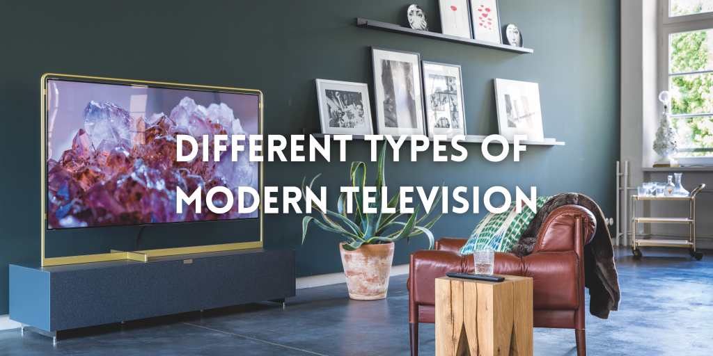 Different Types of Modern Television | AllHome.com.ph
